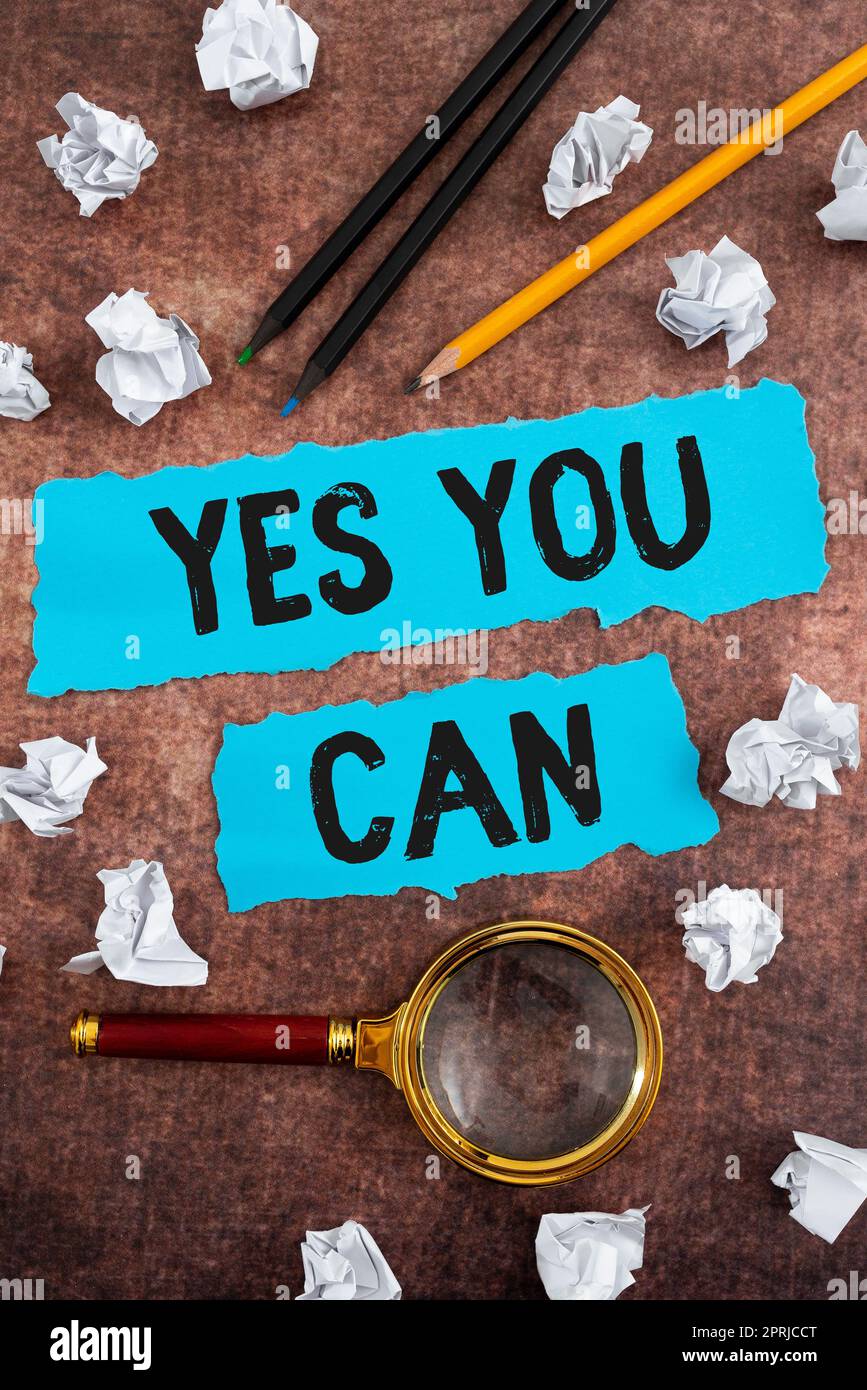 Hand writing sign Yes You Can. Word Written on Positivity Encouragement ...