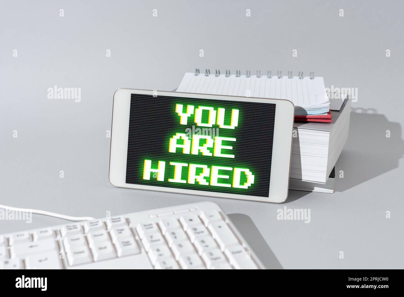 Sign displaying You Are Hired. Business overview Recruitment being ...