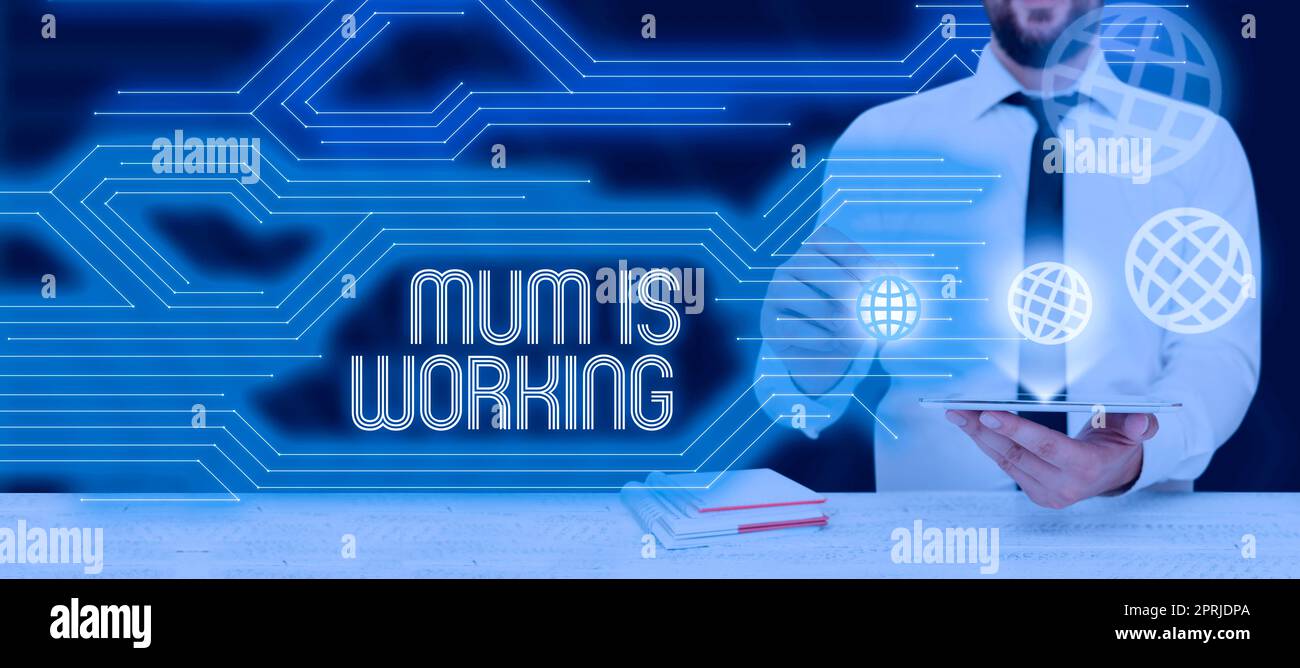 Conceptual display Mum Is WorkingFinancial Empowerment and professional ...