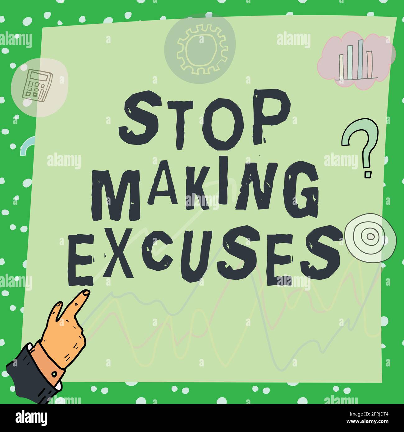 Text sign showing Stop Making Excuses, Word Written on Cease Justifying ...