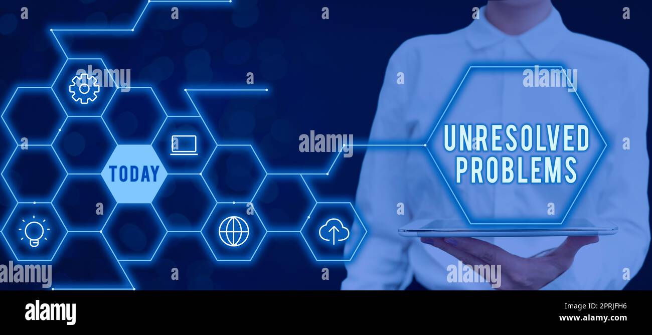 Hand writing sign Unresolved Problems. Concept meaning those Queries no ...