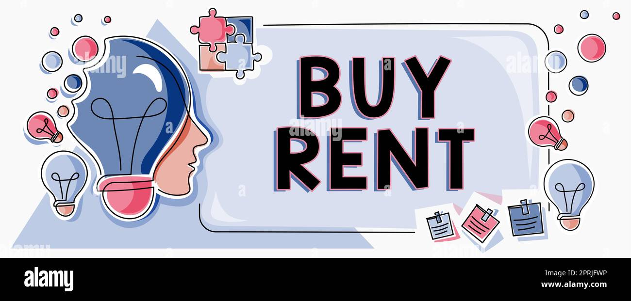 Inspiration showing sign Buy Rent, Business idea choosing between ...