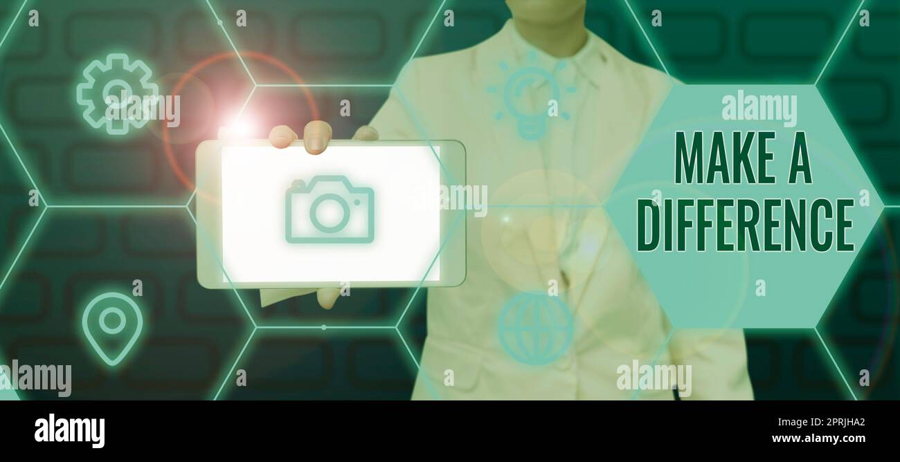 Conceptual caption Make A DifferenceMark an effect on a person or ...