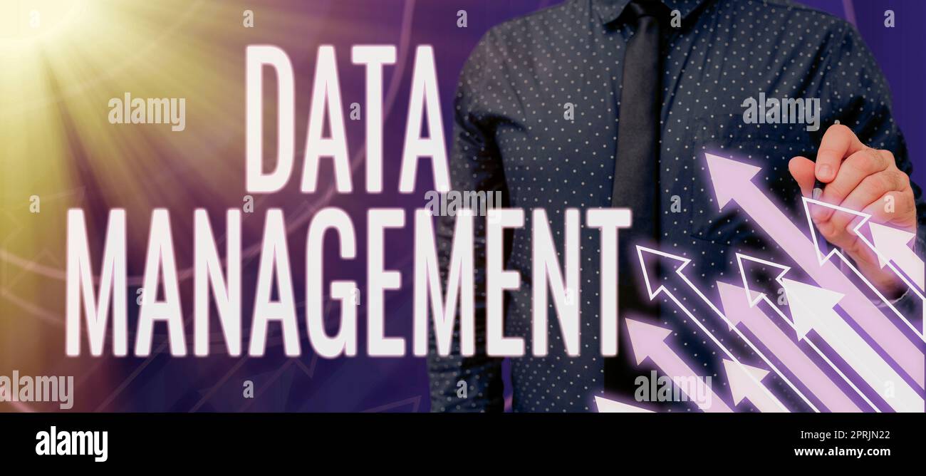 Conceptual caption Data ManagementThe practice of organizing and maintaining data processes ...