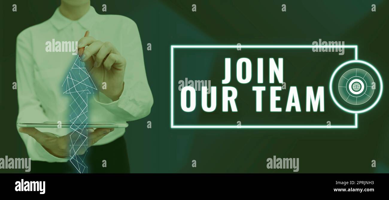 Sign displaying Join Our Team, Concept meaning Allied Associate Work with us New Employee Hired ...