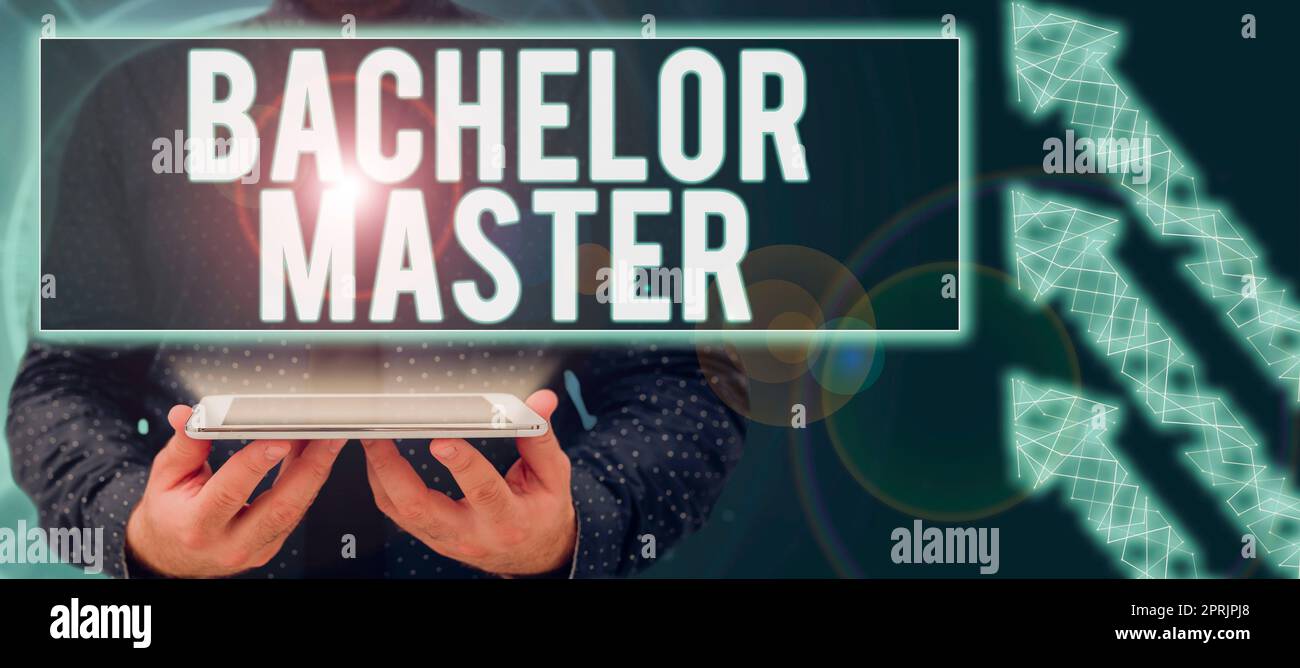 Inspiration showing sign Bachelor MasterAn advanced degree completed ...
