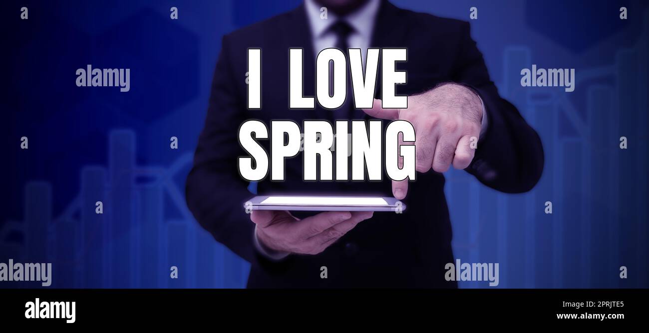 Conceptual display I Love Spring. Conceptual photo Affection for season ...