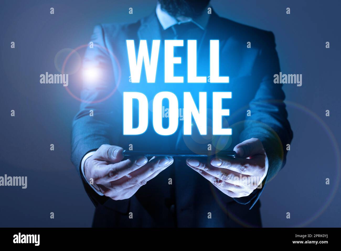 Sign displaying Well Done, Concept meaning Peform accurately and ...