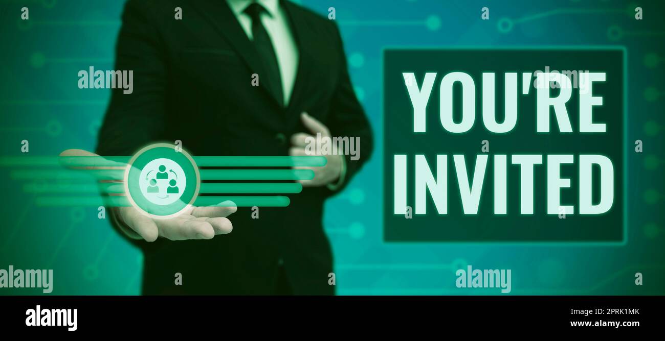 Conceptual display You'Re Invited, Business concept Please join us in ...