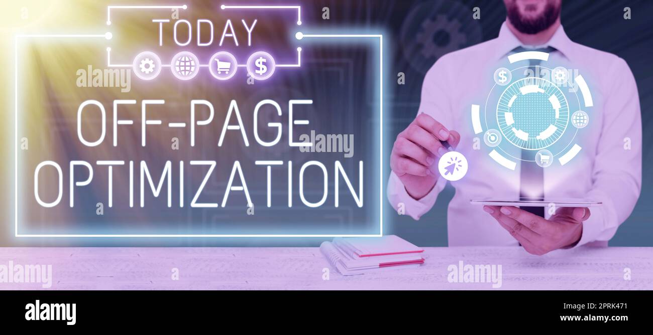 Writing displaying text Off Page Optimization, Business approach Website External Process ...