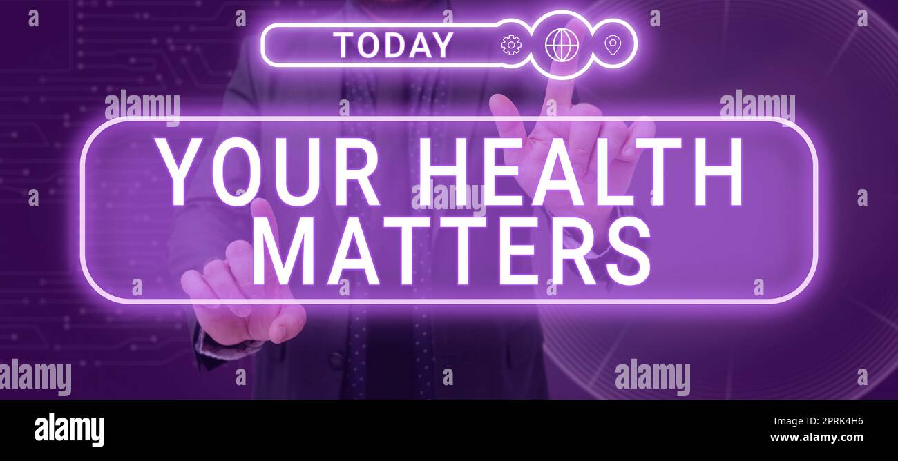 Conceptual display Your Health Matters, Business idea Physical Wellness ...