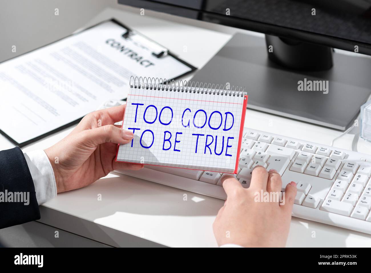 Inspiration showing sign Too Good To Be True, Business approach Extraordinarily Fantastic but ...