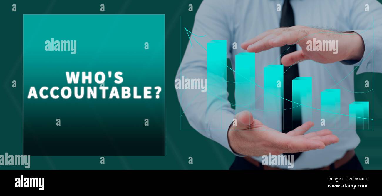 Writing displaying text Who S Accountable, Business overview situation ...