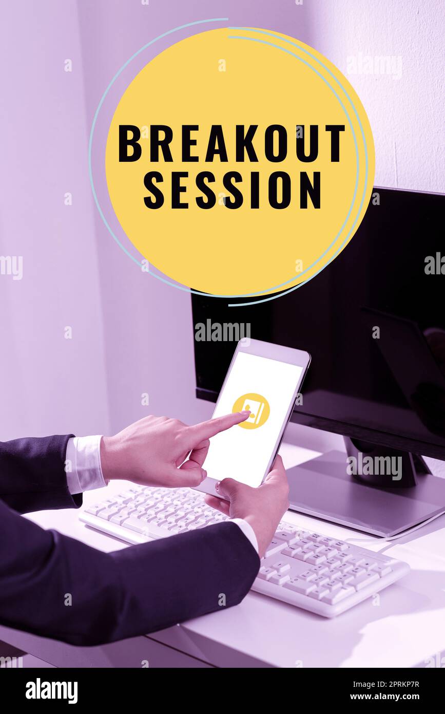 Hand writing sign Breakout Sessionworkshop discussion or presentation ...