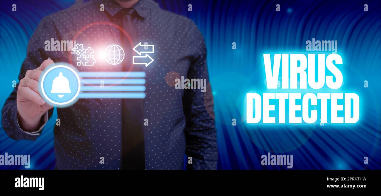 Text sign showing Virus DetectedA computer program used to prevent and ...
