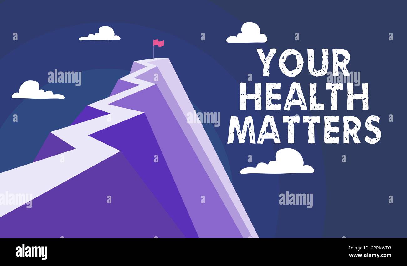 Conceptual caption Your Health Matters, Word for Physical Wellness is ...