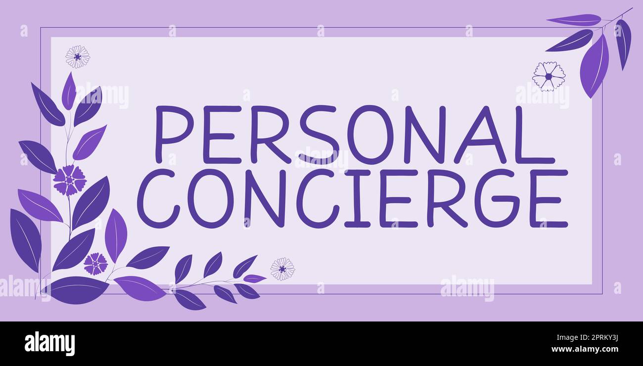 Inspiration showing sign Personal Concierge, Business concept someone ...