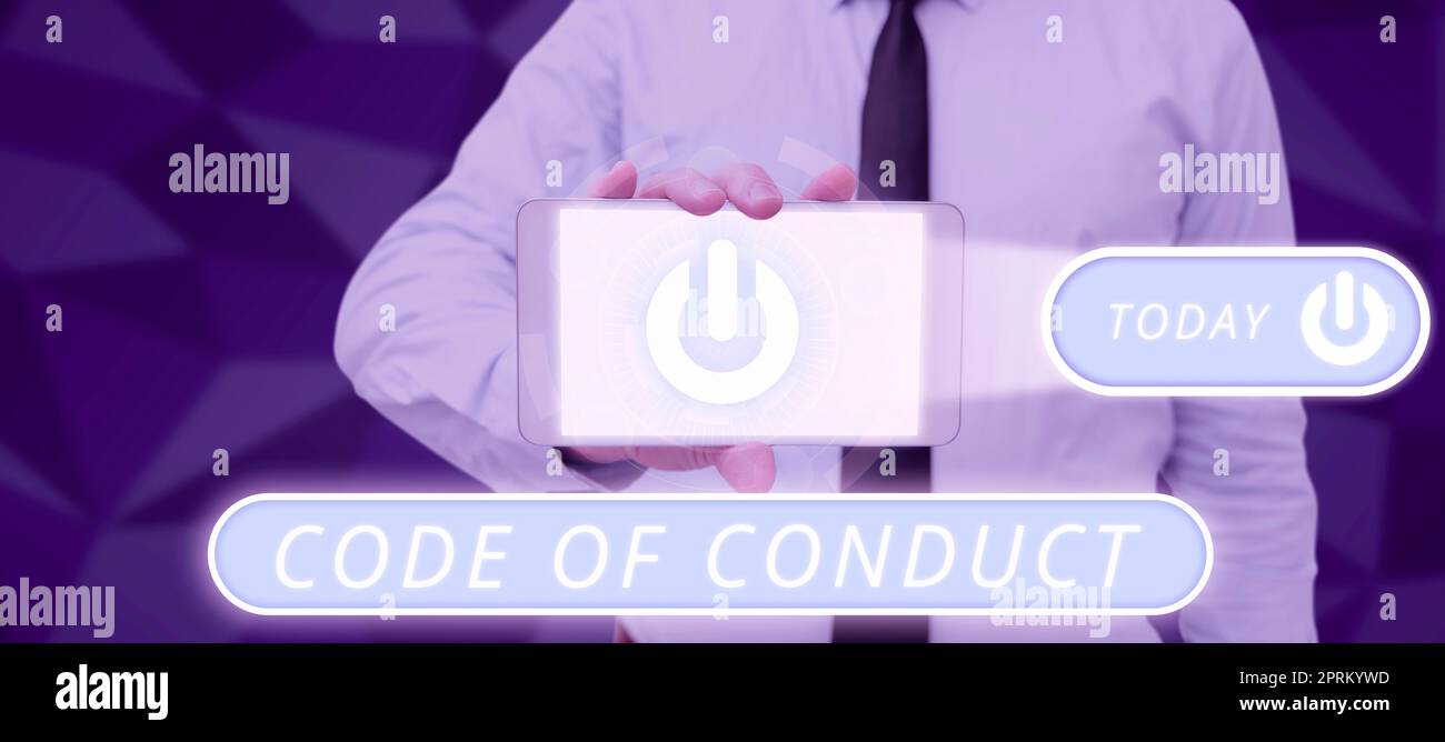 Sign displaying Code Of Conduct, Word Written on set of principles are ...