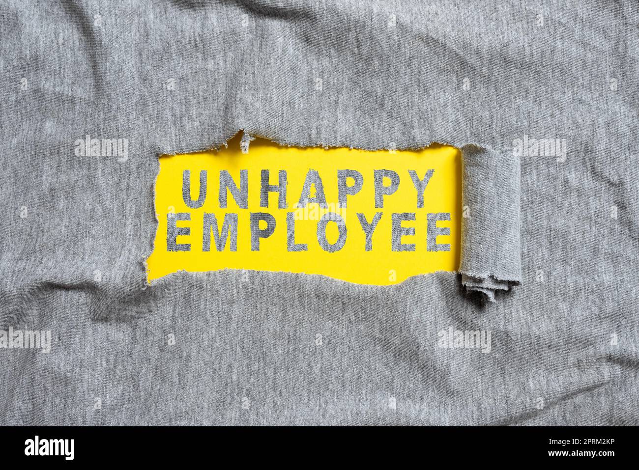 Text caption presenting Unhappy Employee, Business concept the conduit ...
