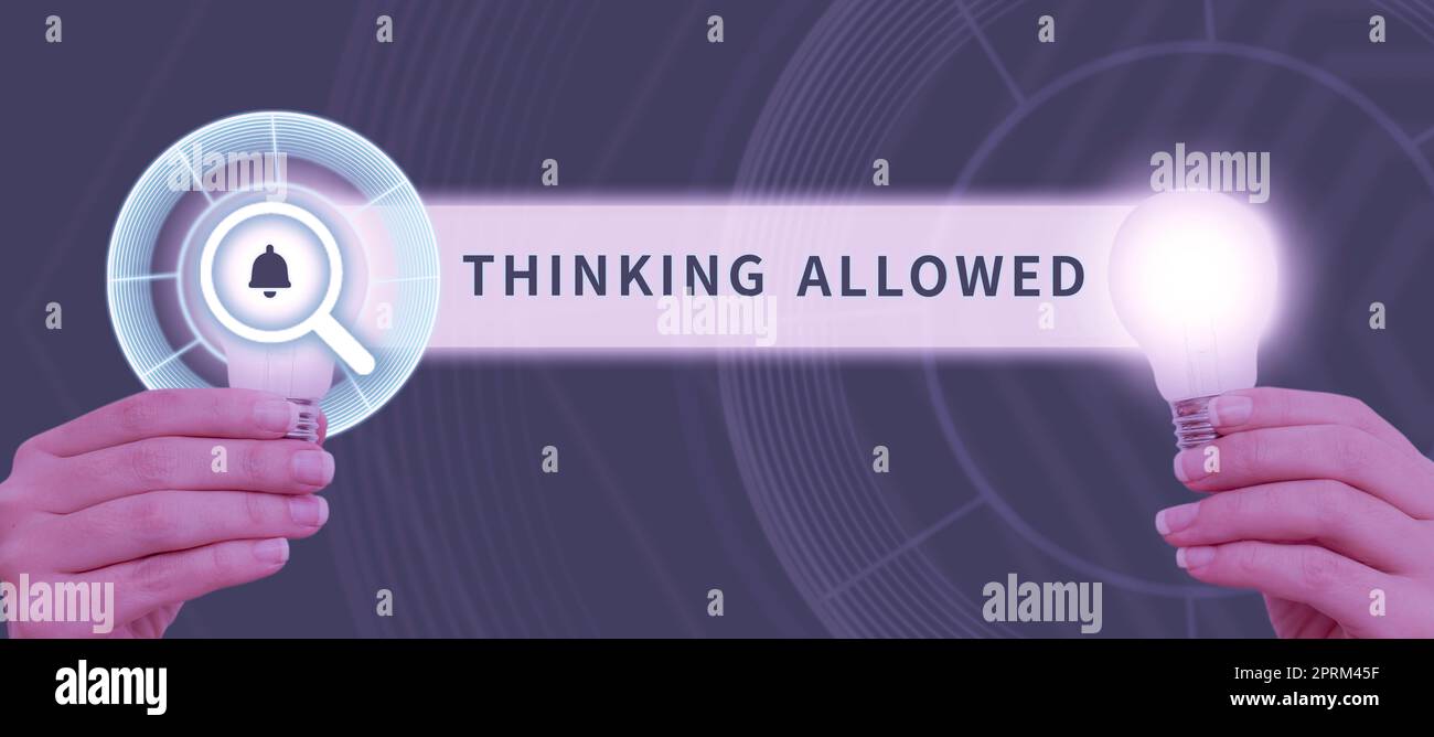 Sign displaying Thinking Allowed, Internet Concept lessons to teach the ...