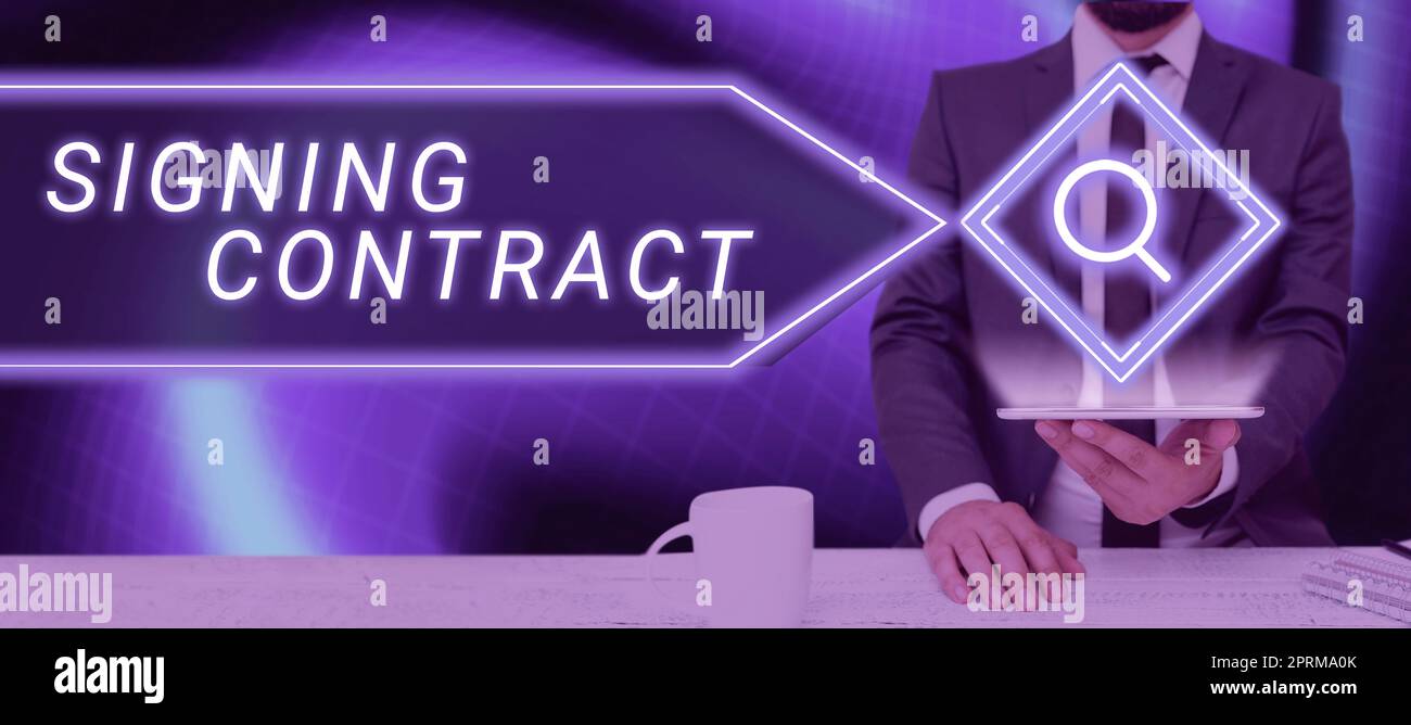 Text caption presenting Signing Contract, Conceptual photo keeping the ...