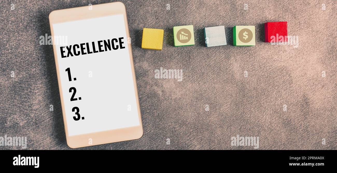 Hand writing sign Excellence, Internet Concept the carrying out or ...