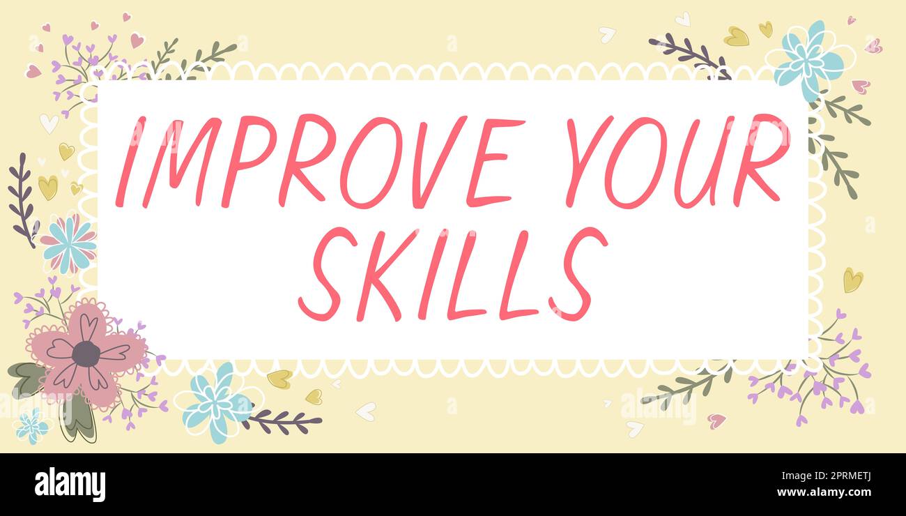 Inspiration showing sign Improve Your Skills, Business overview Learn ...