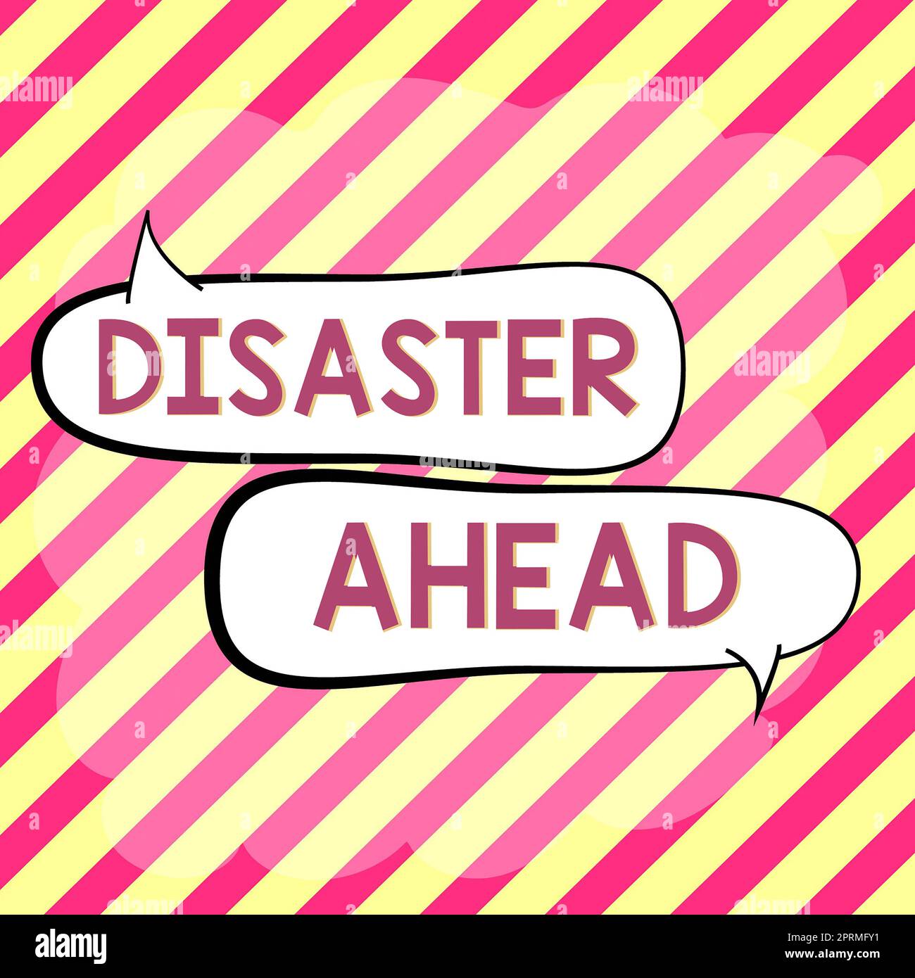 Text caption presenting Disaster Ahead, Business approach Procedures ...