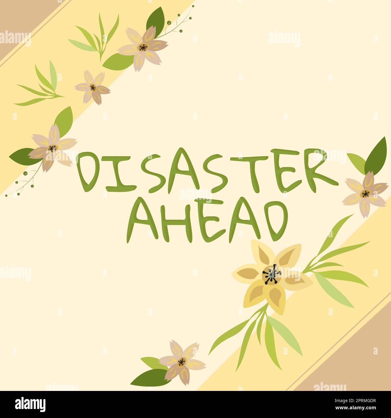 Text caption presenting Disaster Ahead, Business idea Procedures for ...