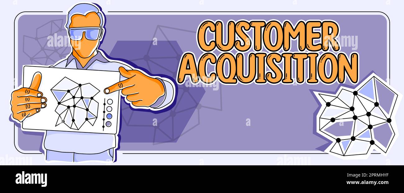 Text caption presenting Customer Acquisition, Business concept it ...