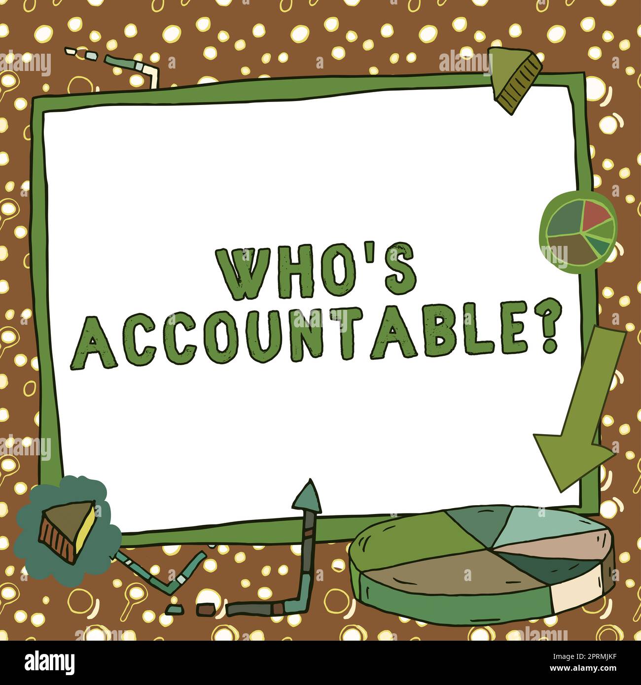Text caption presenting Who S Accountable, Business overview situation ... Text caption presenting Who S Accountable, Business overview situation ...