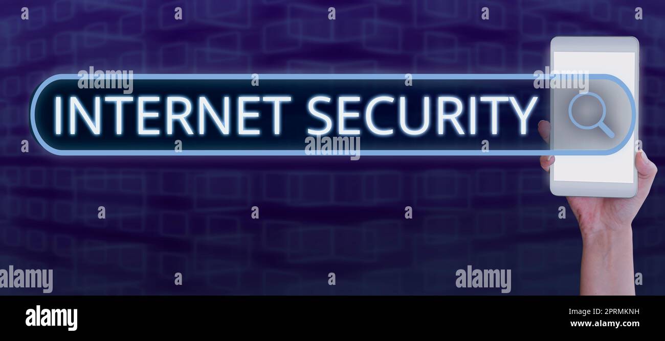 Sign Displaying Internet Security Word Written On Process To Protect Against Attacks Over The