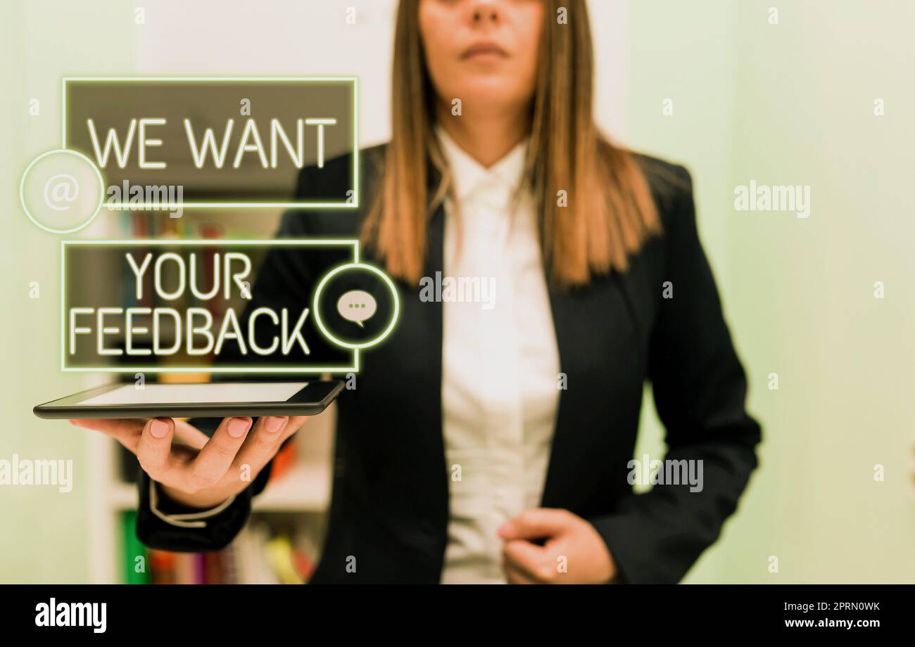 Text showing inspiration We Want Your Feedback, Word Written on to ...