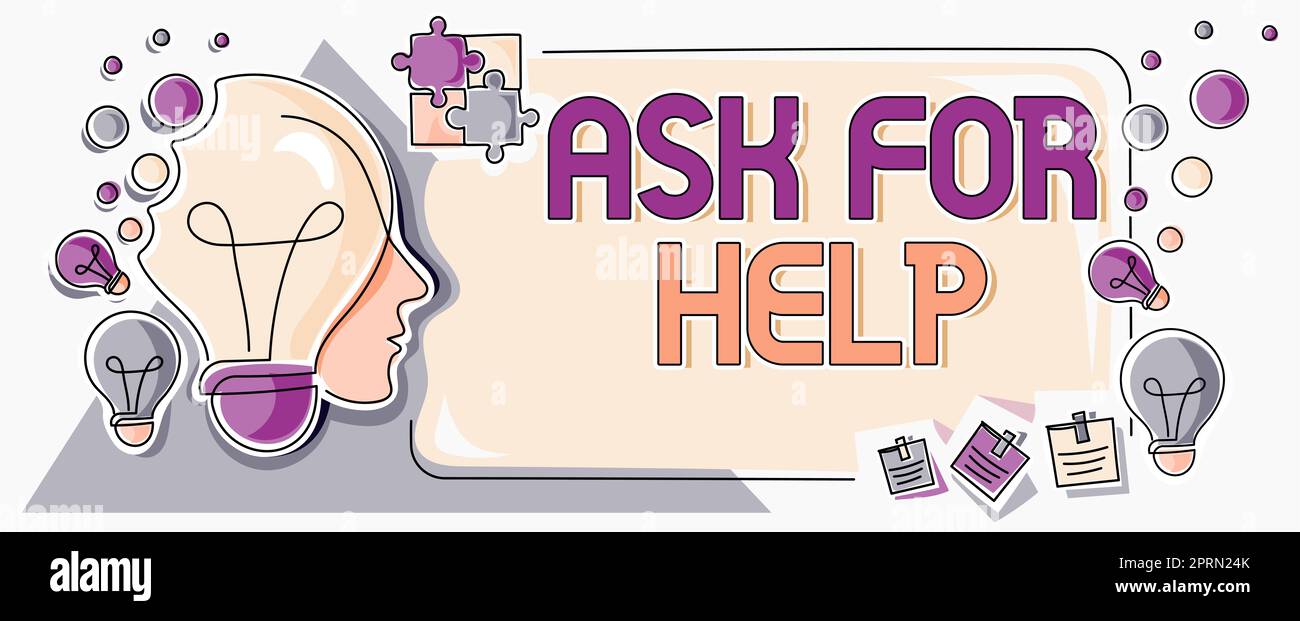 Text showing inspiration Ask For Help, Word Written on Request to ...