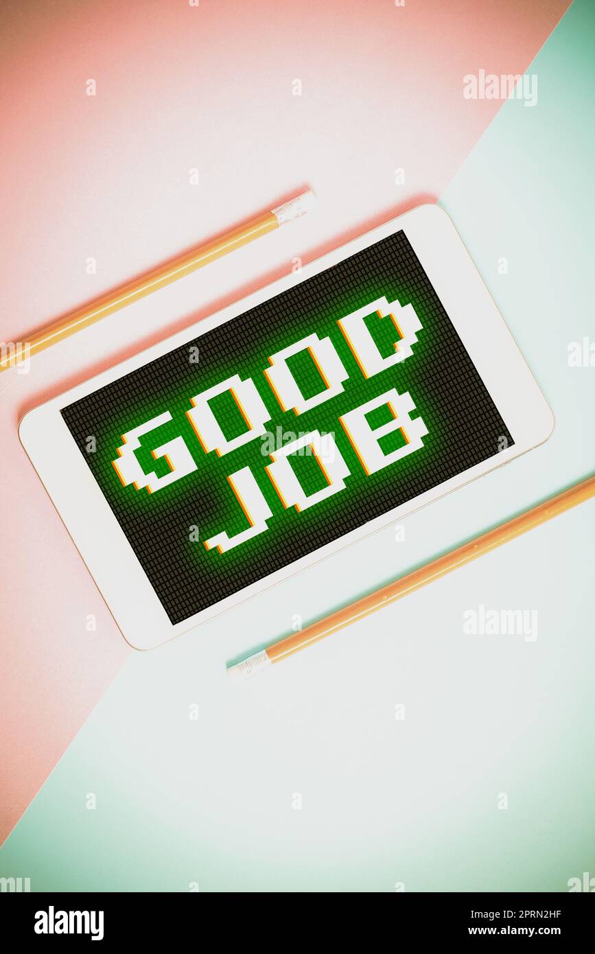 Inspiration showing sign Good Job, Business showcase encourage someone ...