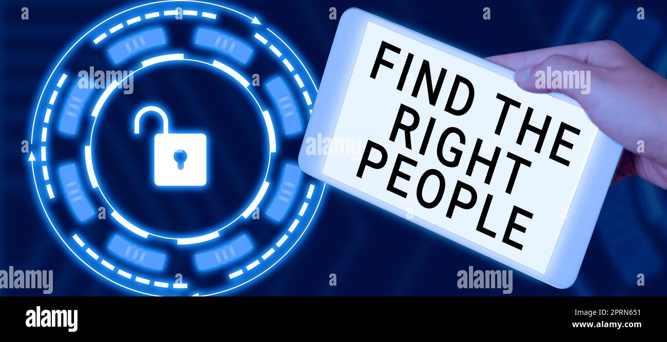 Text caption presenting Find The Right People, Concept meaning look for ...
