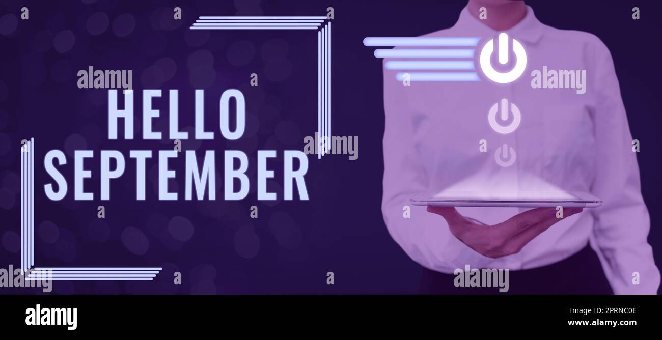 Handwriting text Hello September, Business approach greeting used in ...