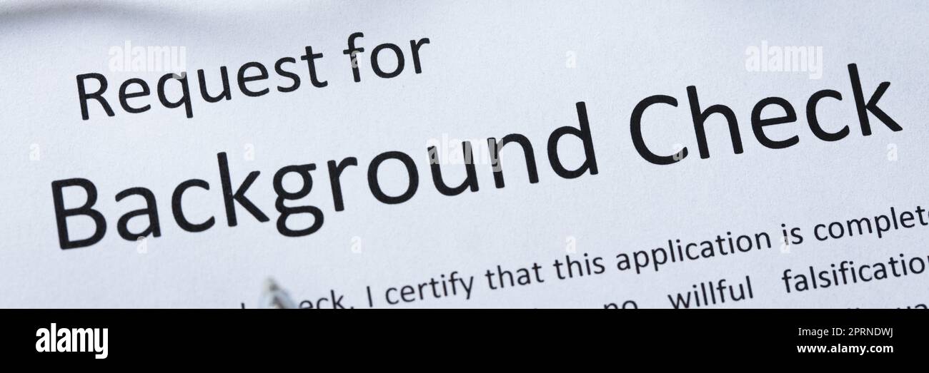 Criminal Background Check And Record Report Form Stock Photo - Alamy