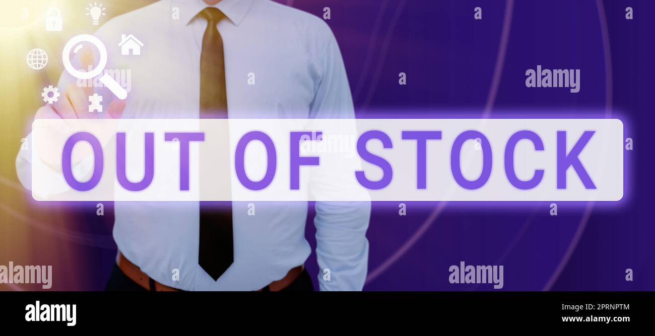 Inspiration showing sign Out Of Stock, Business concept Not available ...