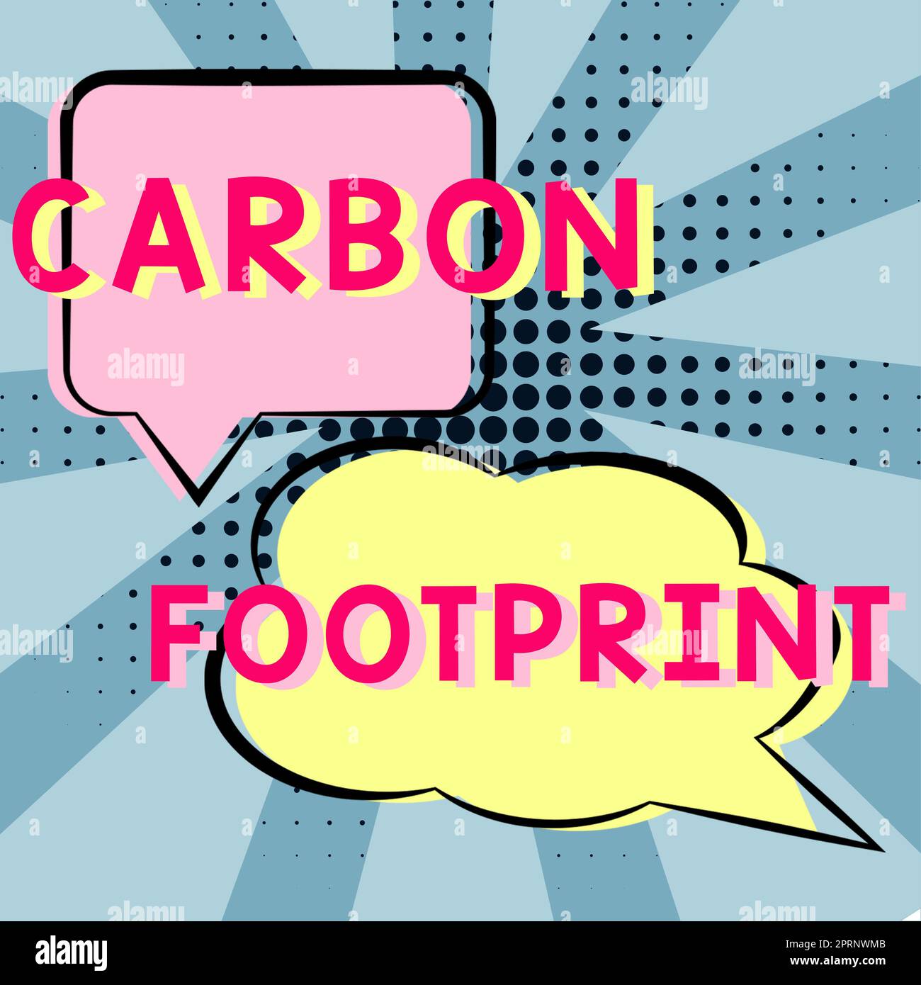 Text sign showing Carbon Footprintamount of dioxide released atmosphere ...