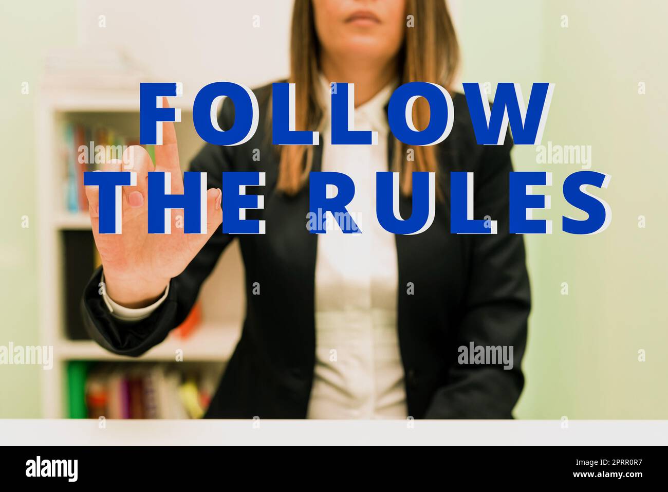 Text sign showing Follow The Rulesorder someone stick to certain place ...