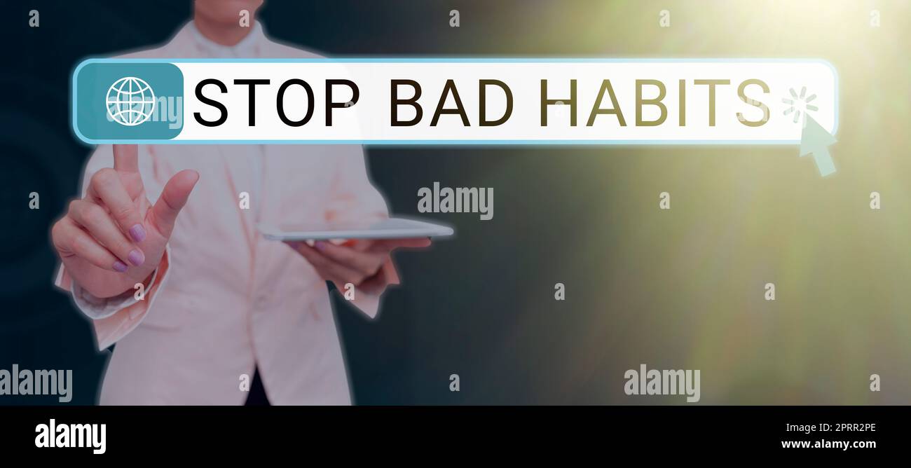 Handwriting text Stop Bad Habitsasking someone to quit doing non good ...