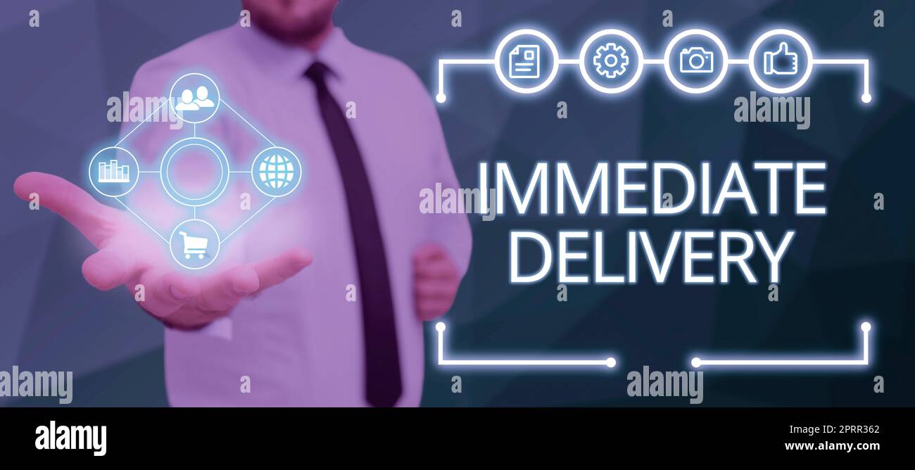Sign displaying Immediate DeliverySend it Now Custom Procedure to ...