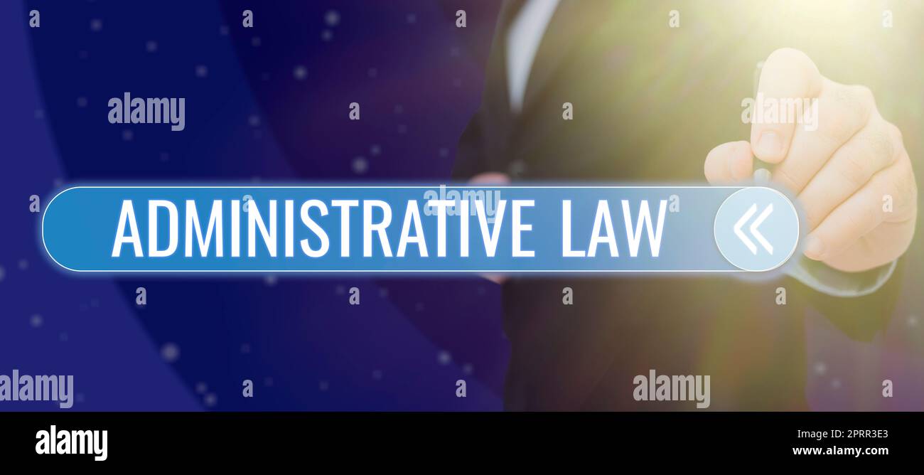 Text sign showing Administrative LawBody of Rules regulations Orders ...