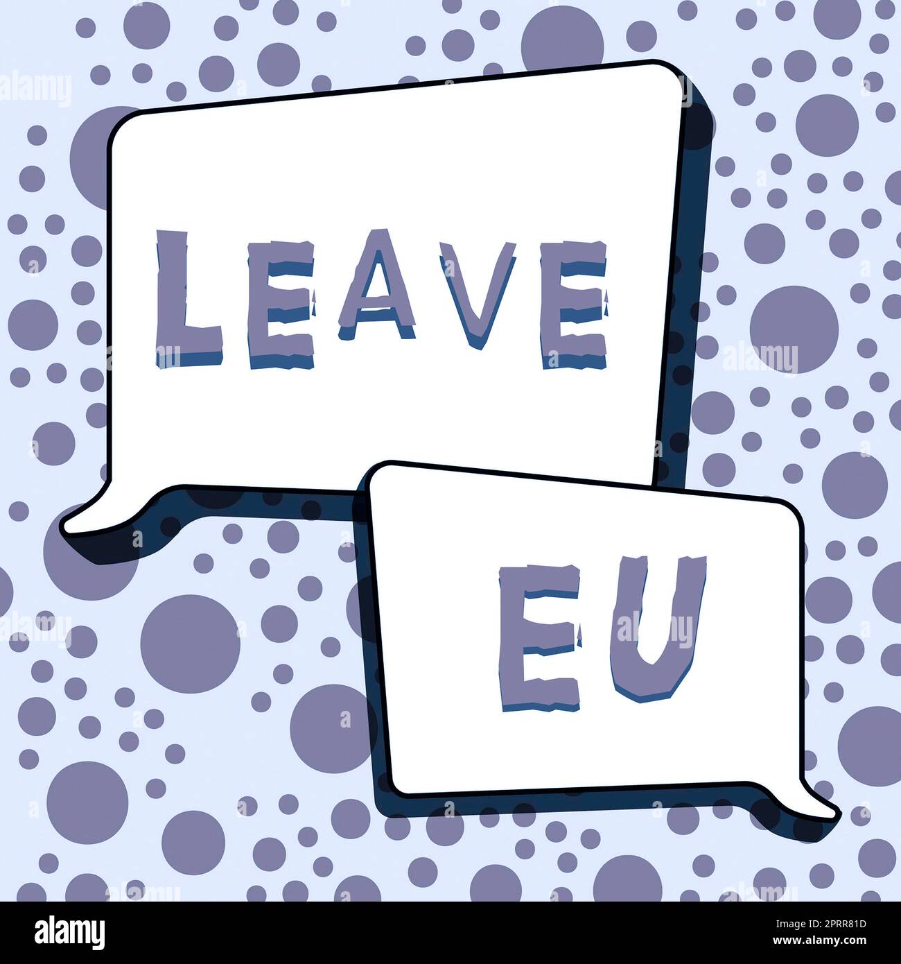 Sign displaying Leave Eu, Conceptual photo An act of a person to leave ...