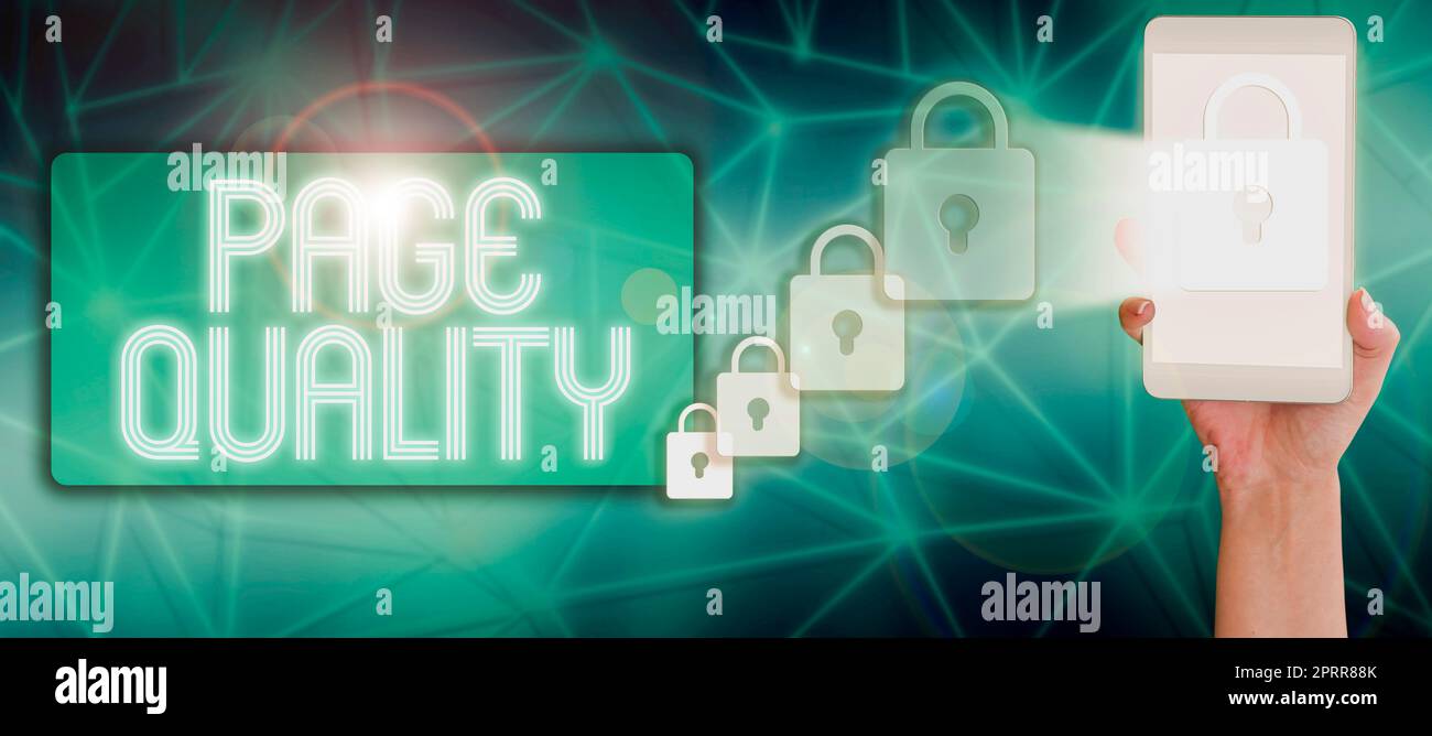 Sign displaying Page Quality, Business approach Effectiveness of a ...