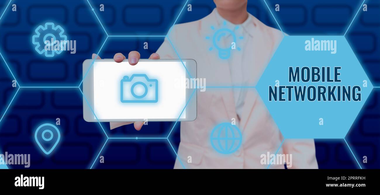 Text sign showing Mobile NetworkingCommunication network where the last ... Text sign showing Mobile NetworkingCommunication network where the last ...