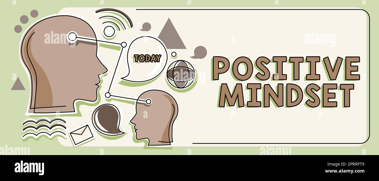 Sign displaying Positive Mindsetmental and emotional attitude that ...