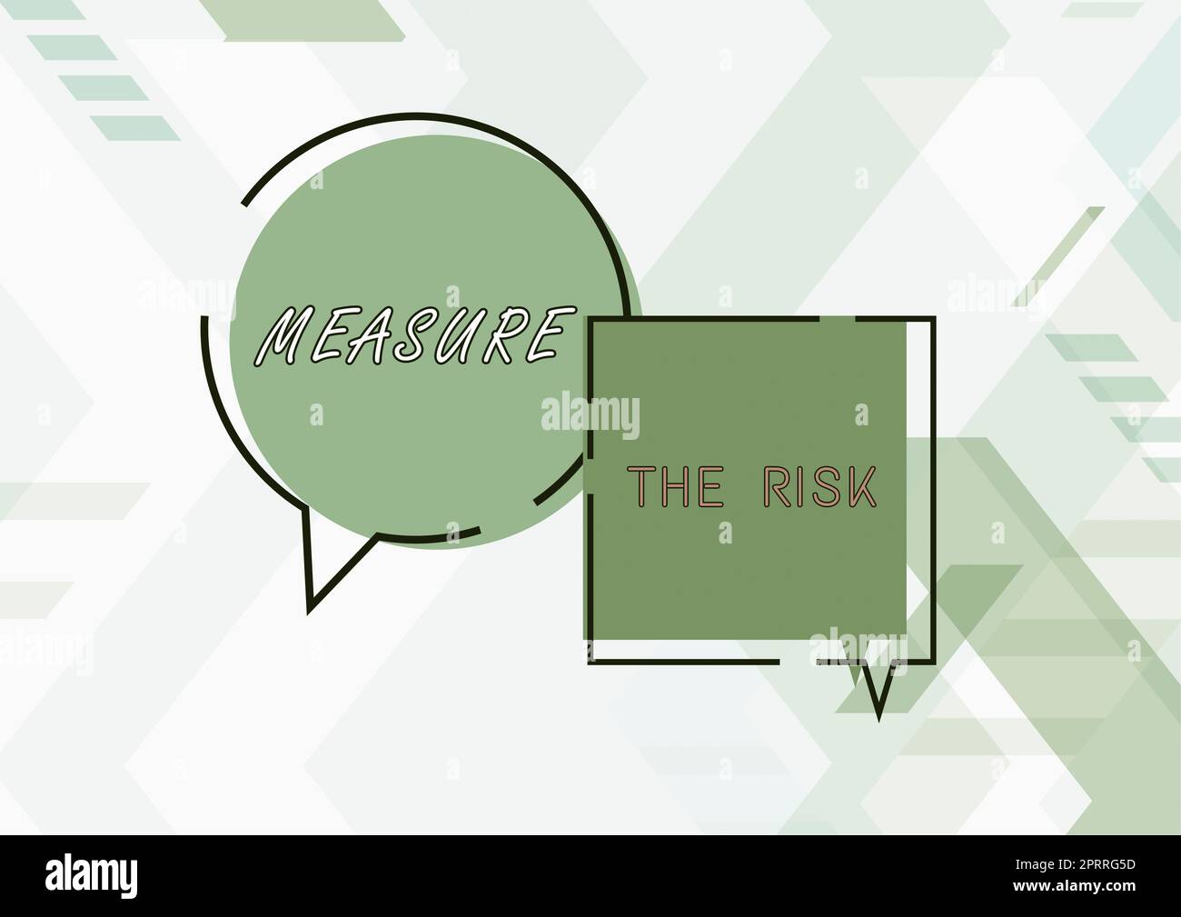 Sign displaying Measure The Riskdetermine degree of danger based on ...