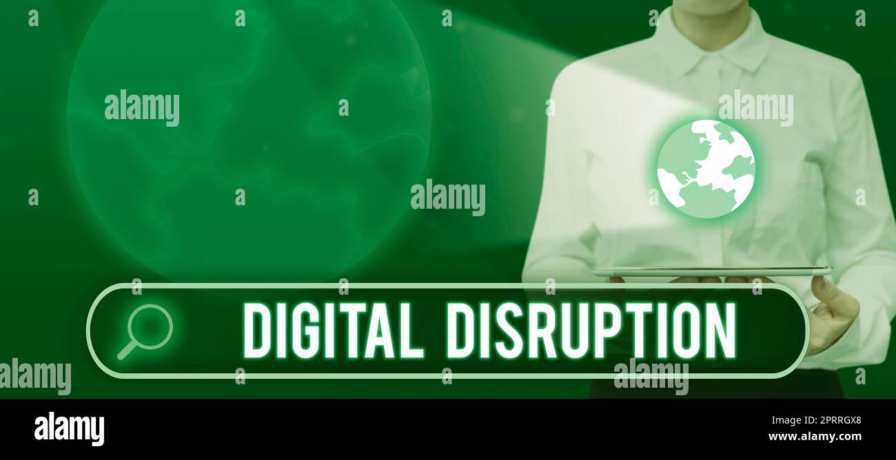 Hand writing sign Digital DisruptionChanges that affect technology ...